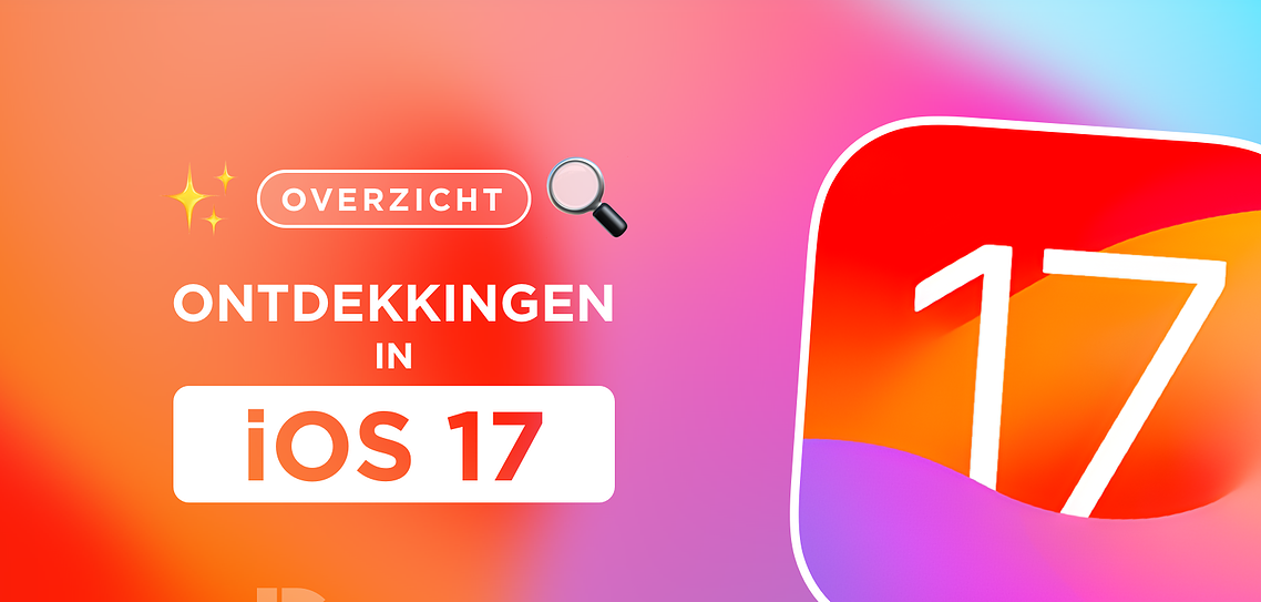 De beste iOS 17 functies die je moet kennen De beste iOS 17 functies die je moet kennen